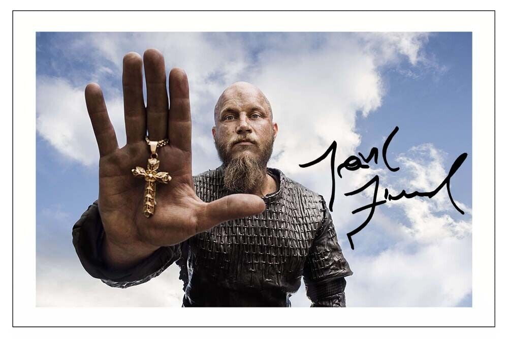 TRAVIS FIMMEL SIGNED Photo PRINT AUTOGRAPH VIKINGS RAGNAR LOTHBROK ...