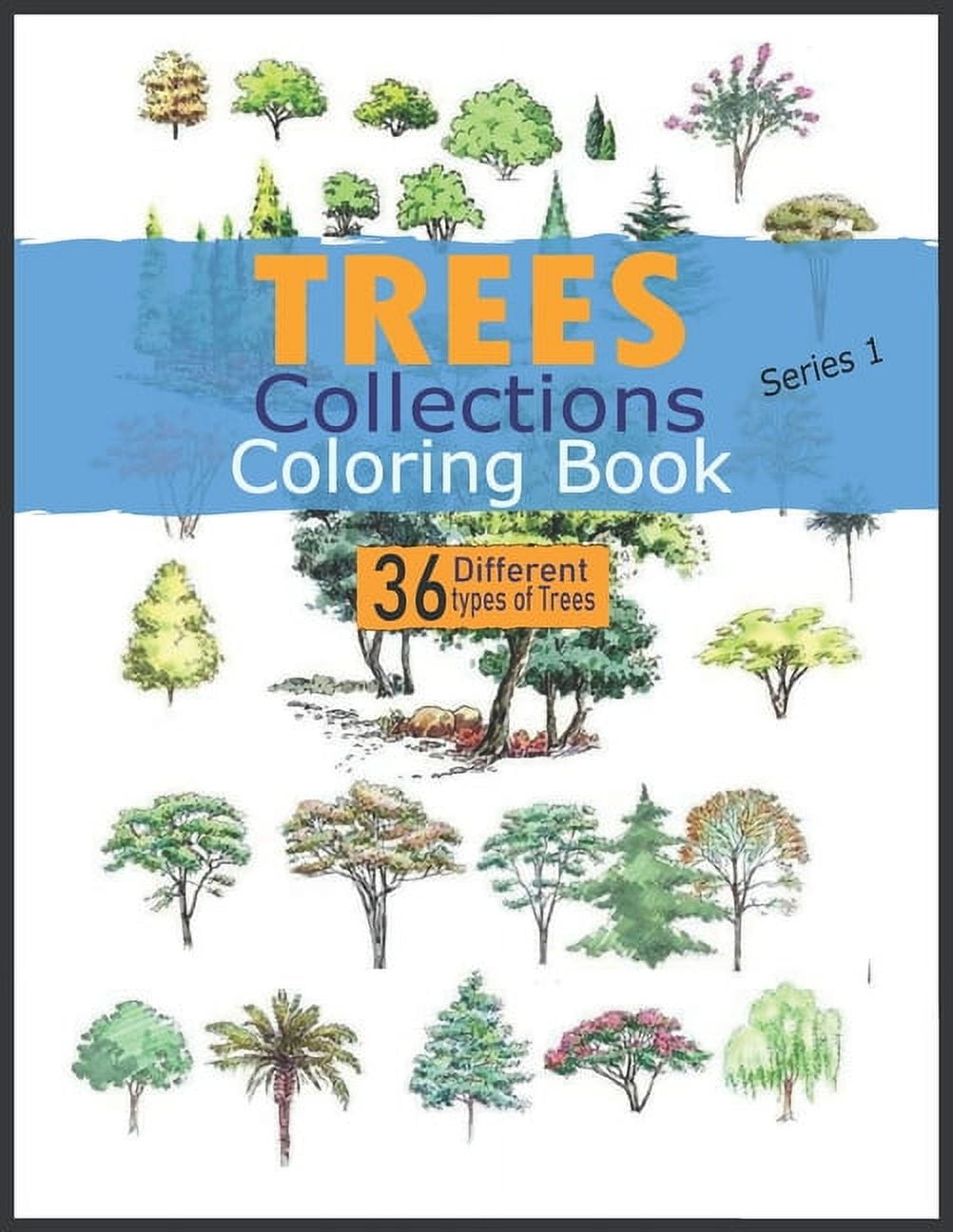 TREES COLLECTIONS COLORING BOOK series 1: 36 Beautiful Trees Kids ...
