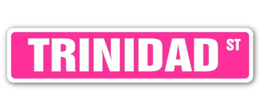 TRINIDAD Street Sign Childrens Name Room Sign | Indoor/Outdoor | 30 ...
