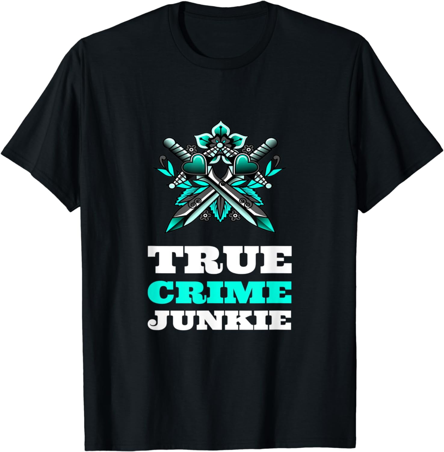 TRUE CRIME JUNKIE - FUNNY MURDER OBSESSED READER T-Shirt - Walmart.com