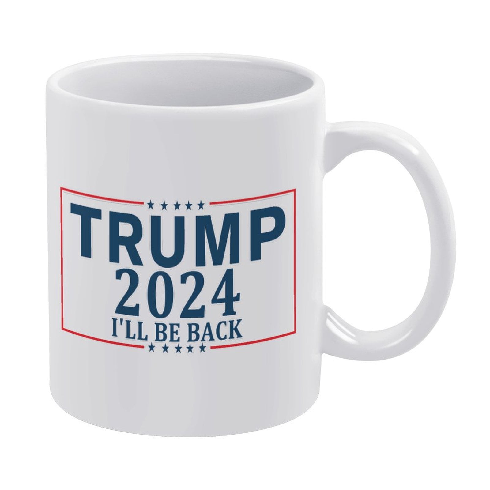 TRUMP 2024 I'll Be Back 11oz Coffee Mug with Handles Ceramic Tea Cup ...
