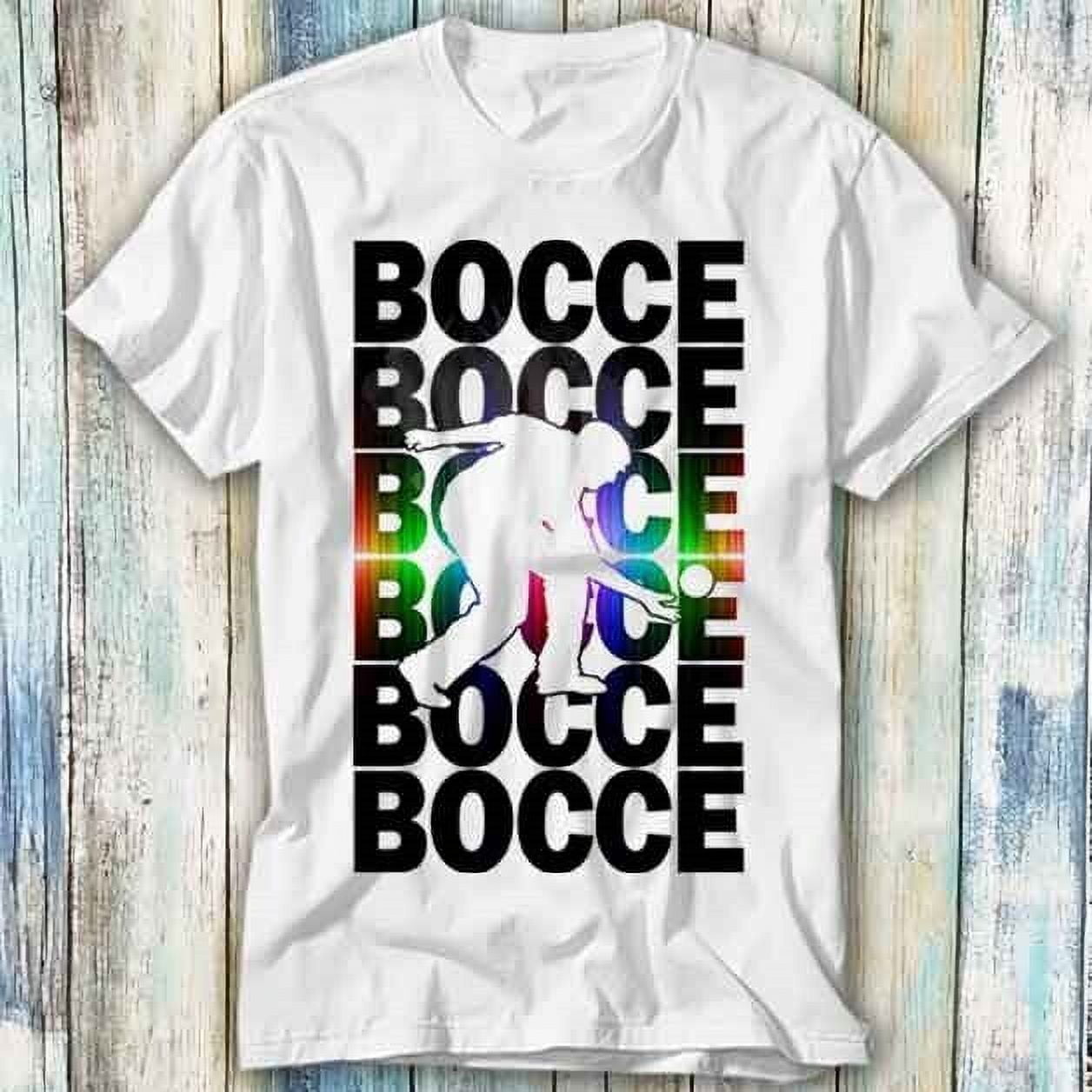 TSHIRT-Bocce Ball Petanque Italian ESport Gamer T Shirt Meme Gift Top ...