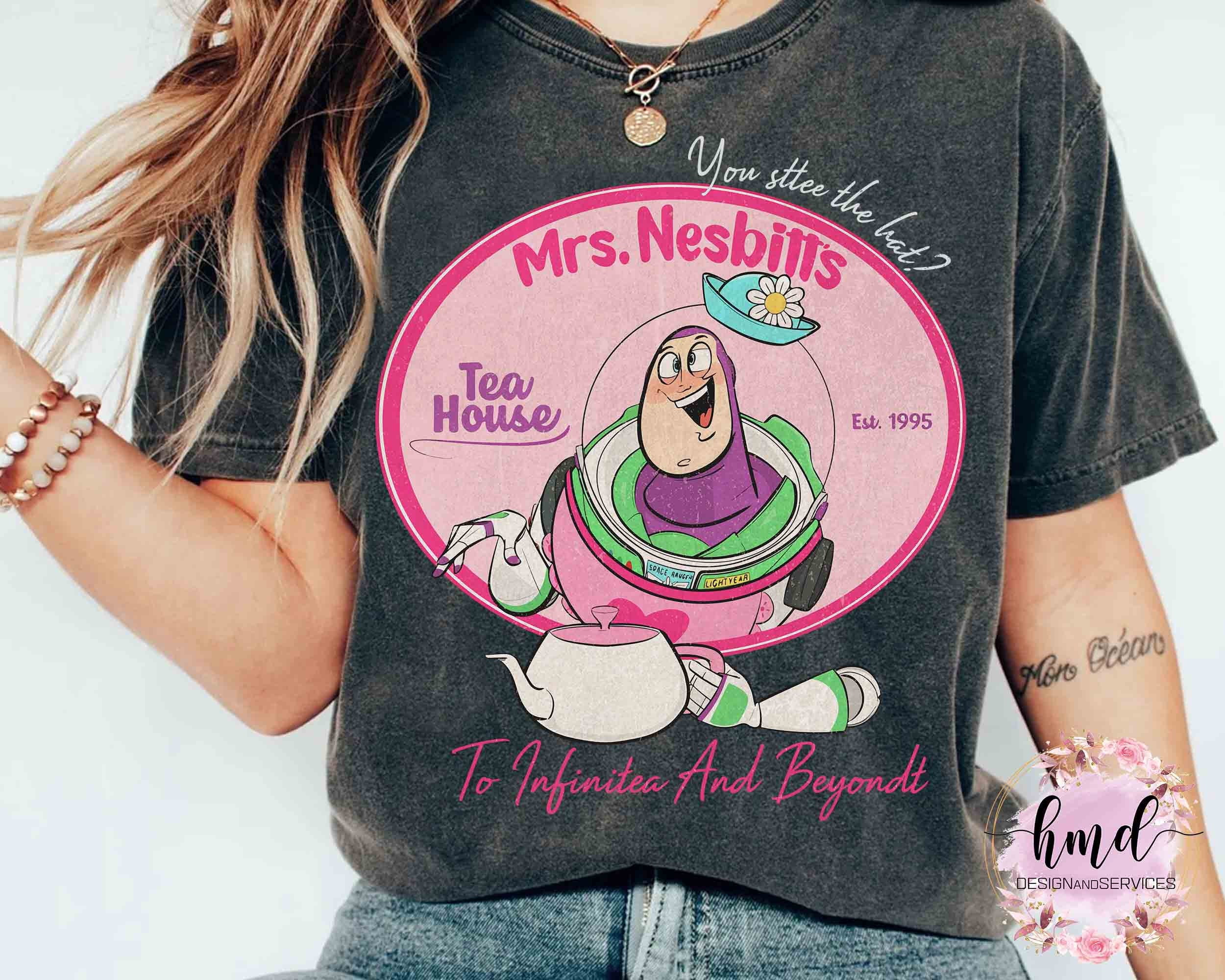TSHIRT-Buzz Lightyear Mrs Nesbittâ€™s Tea House To Infinity And Beyond ...