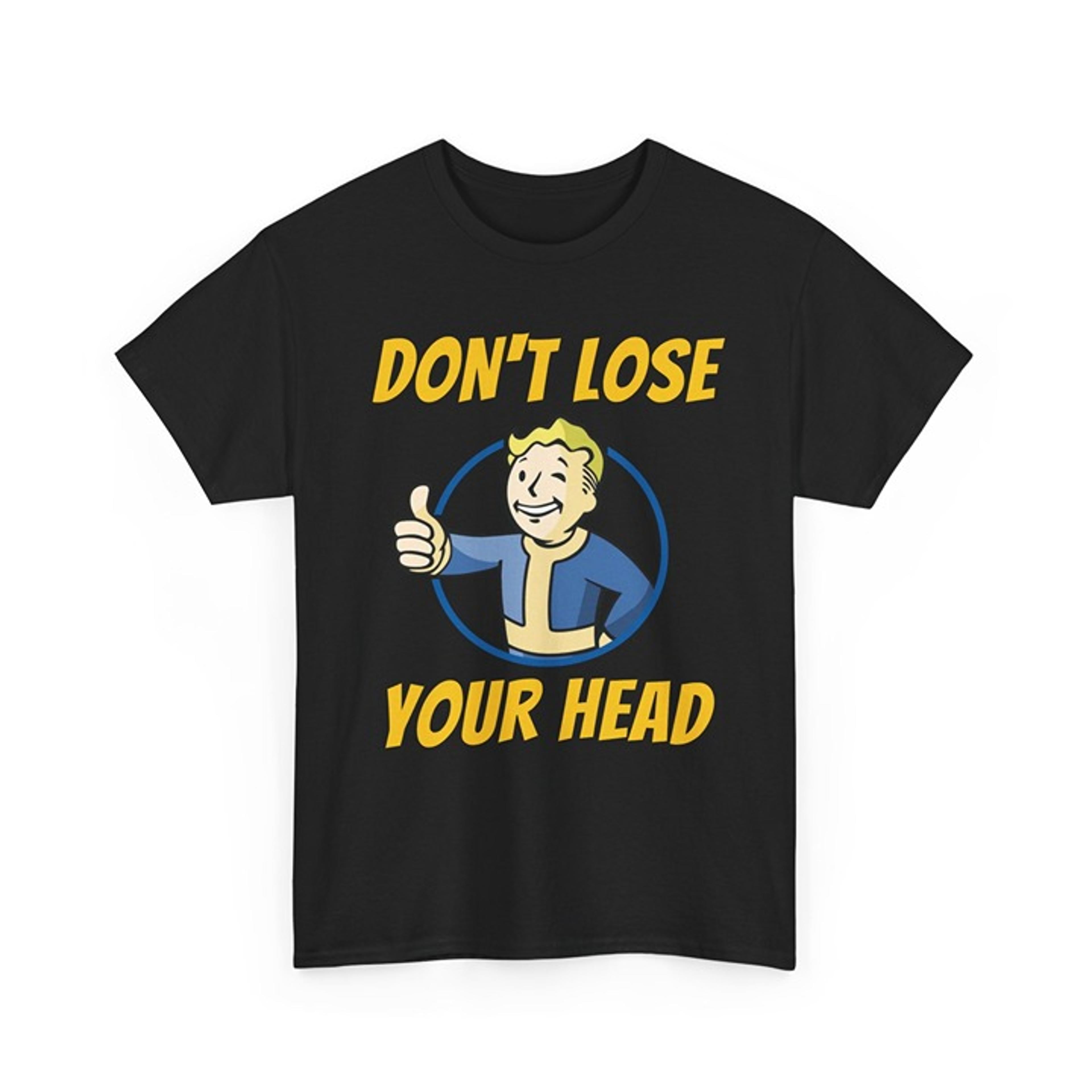 TSHIRT-Don't Lose Your Head, Fallout Shirt, Gamer Shirt, Vintage Style ...