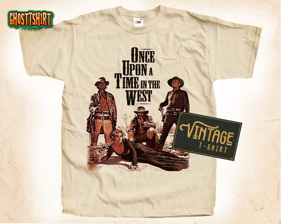 TSHIRT-Once Upon A Time in the West T shirt Tee Natural Vintage Cotton ...