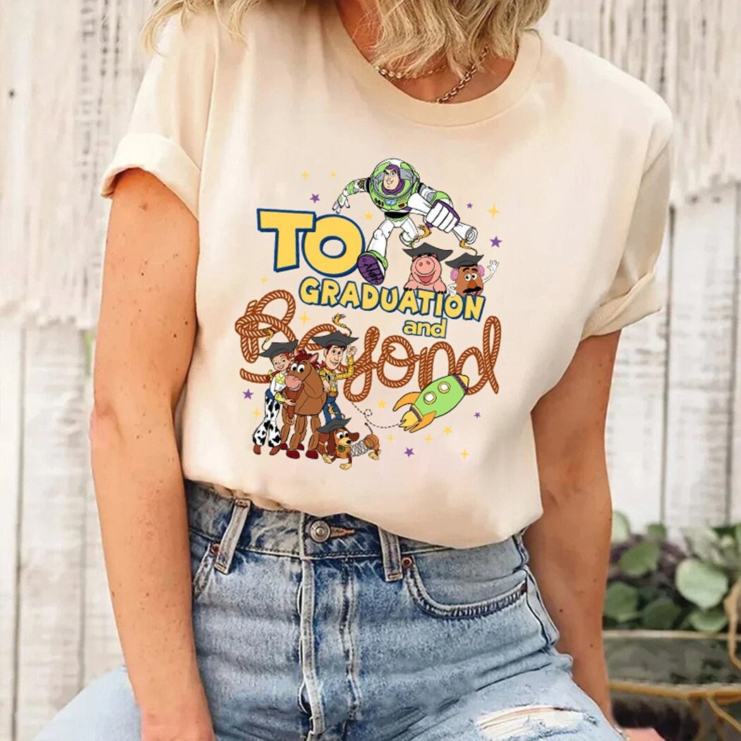 TSHIRT-Toy Story To Graduation and Beyond Shirt, Disneyland Toy Story ...