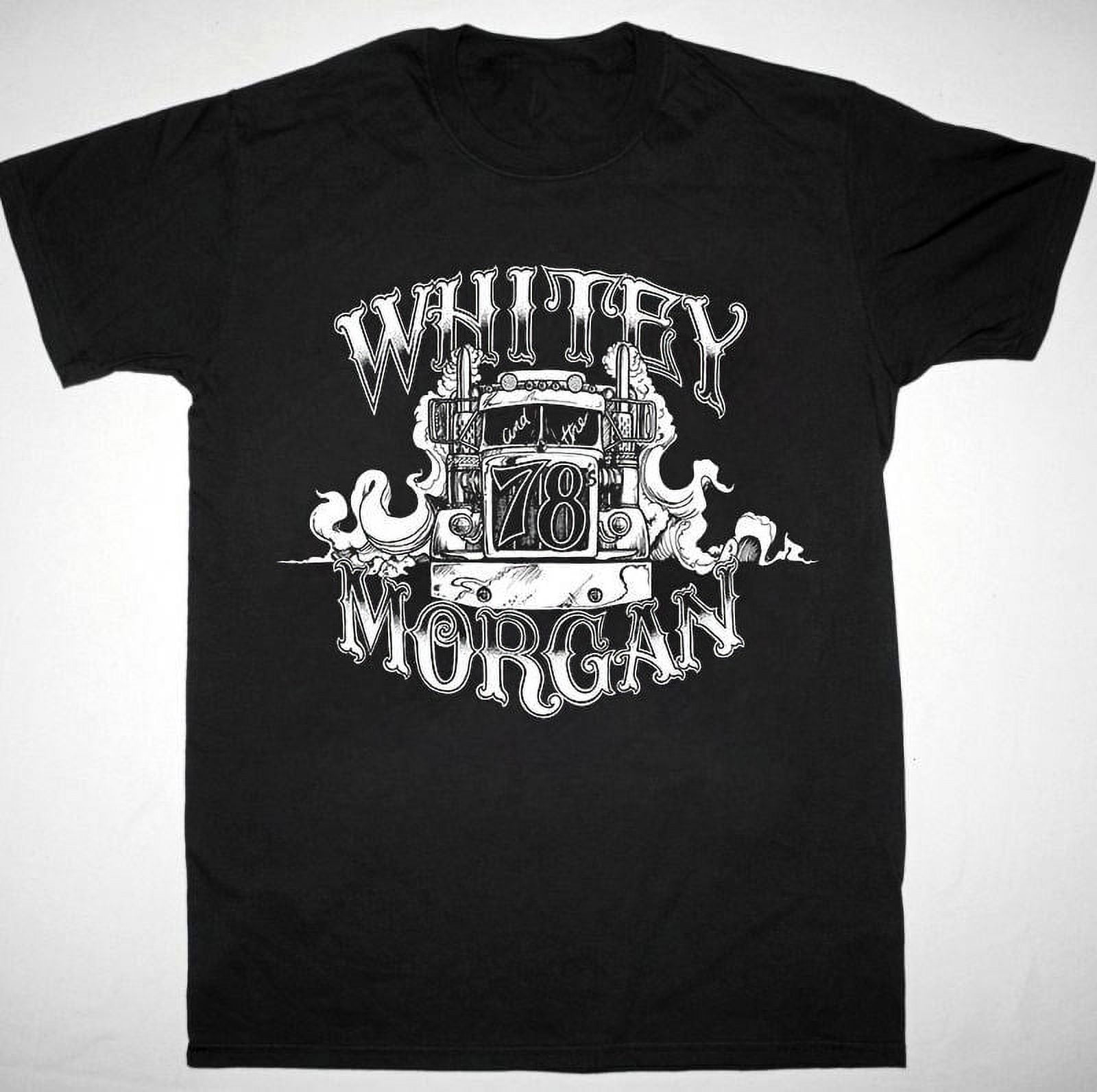 TSHIRT-Whitey Morgan and the 78's Short Sleeve Black All Size Gift ...