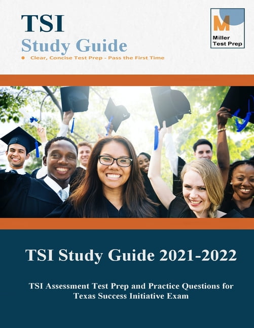 TSI Study Guide 2021-2022: TSI Assessment Test Prep and Practice ...