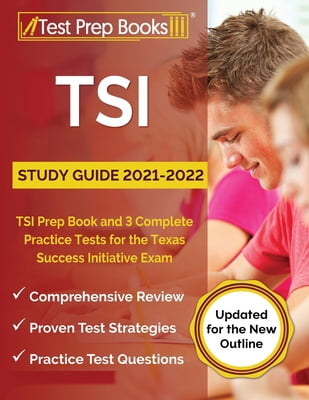 Pre-Owned TSI Study Guide 2021-2022: TSI Prep Book and 3 Complete ...