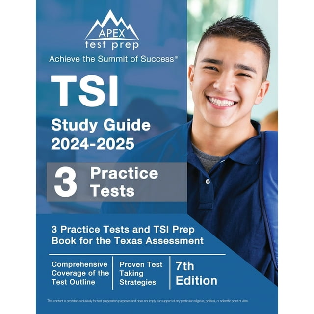 TSI Study Guide 2024-2025: 3 Practice Tests and TSI Prep Book for the ...