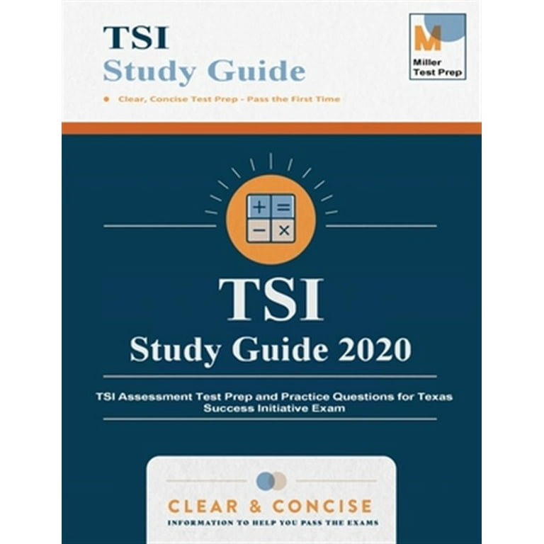 Tsi Exam TSI Study Guide 2018 2019 : TSI Test Prep Book And Practice