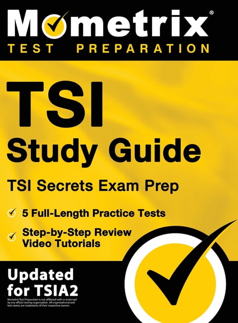 TSI Study Guide - TSI Secrets Exam Prep, 5 Full-Length Practice Tests ...