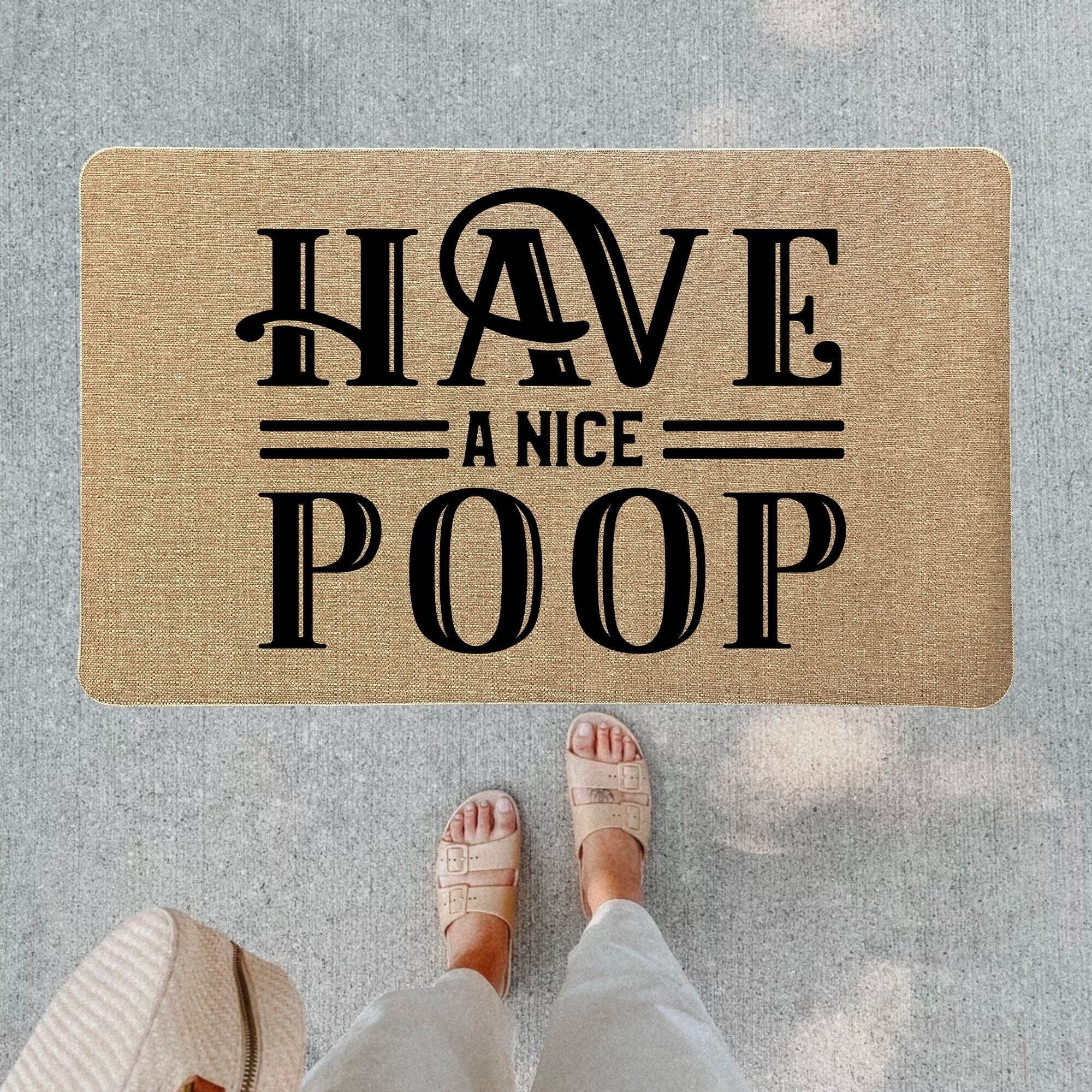 TUNIU Have A Nice Poop Bathroom Doormat，INDOOR Doormat，Durable Non Slip Doormat，Monogram Mat，No ...