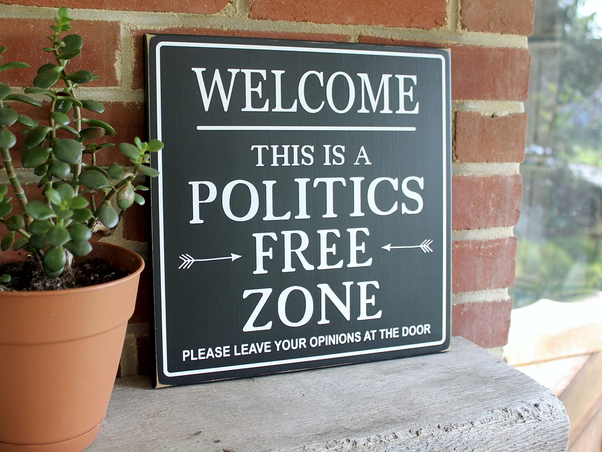 TUNIU Welcome Politics Free Zone Sign, No Politics Sign, Political ...