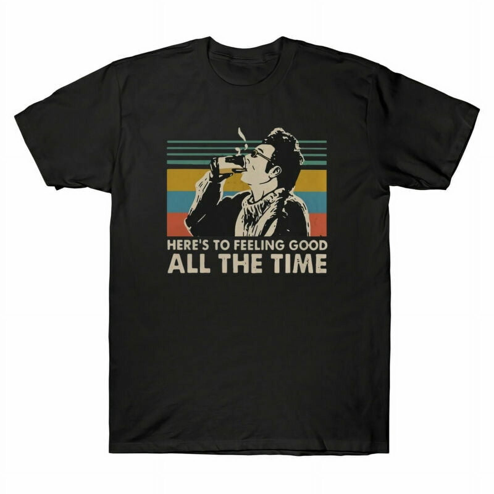 TV Time To The T-shirt Men Series All Good Here¡¯s Kramer Cosmo Feeling ...