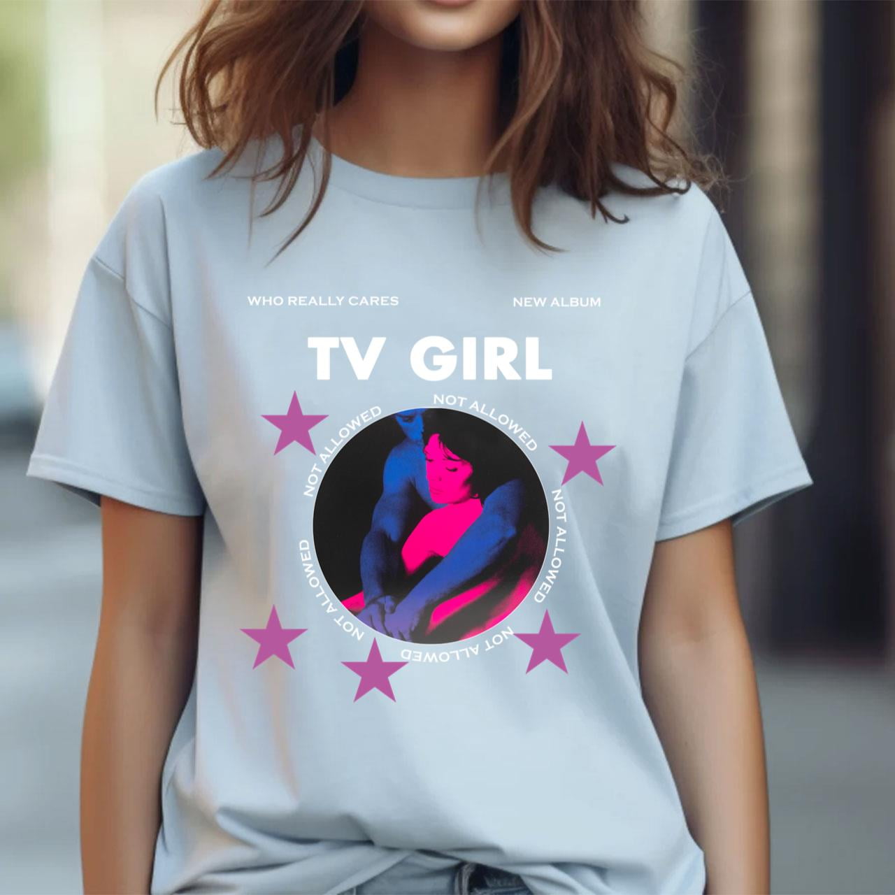TV girl Shirt - Who really cares Album Tshirt , Not allowed Tee - TV ...
