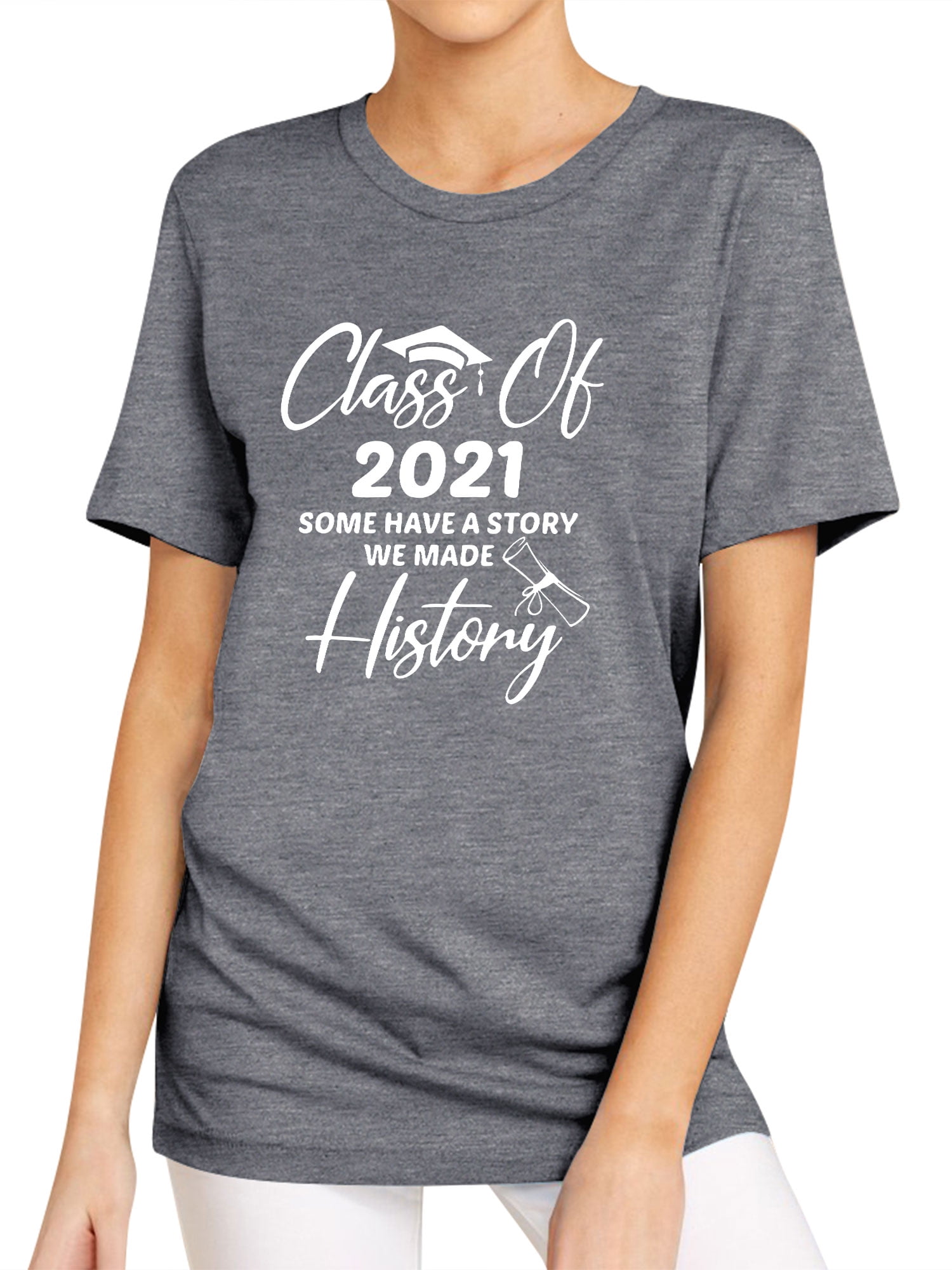 TWZH Women Class Of 2021 Some Have A Story Letter T-Shirt Graduation ...