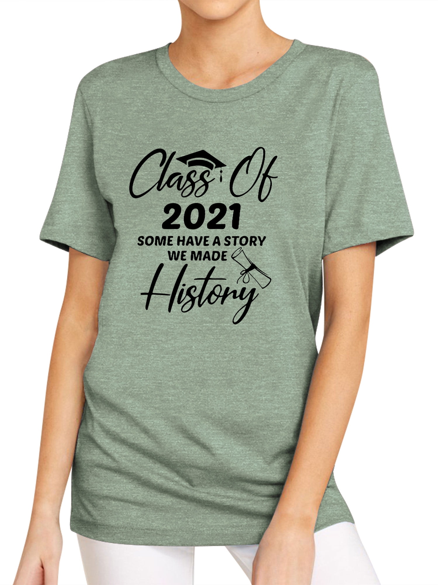 TWZH Women Class Of 2021 Some Have A Story Letter T-Shirt Graduation ...