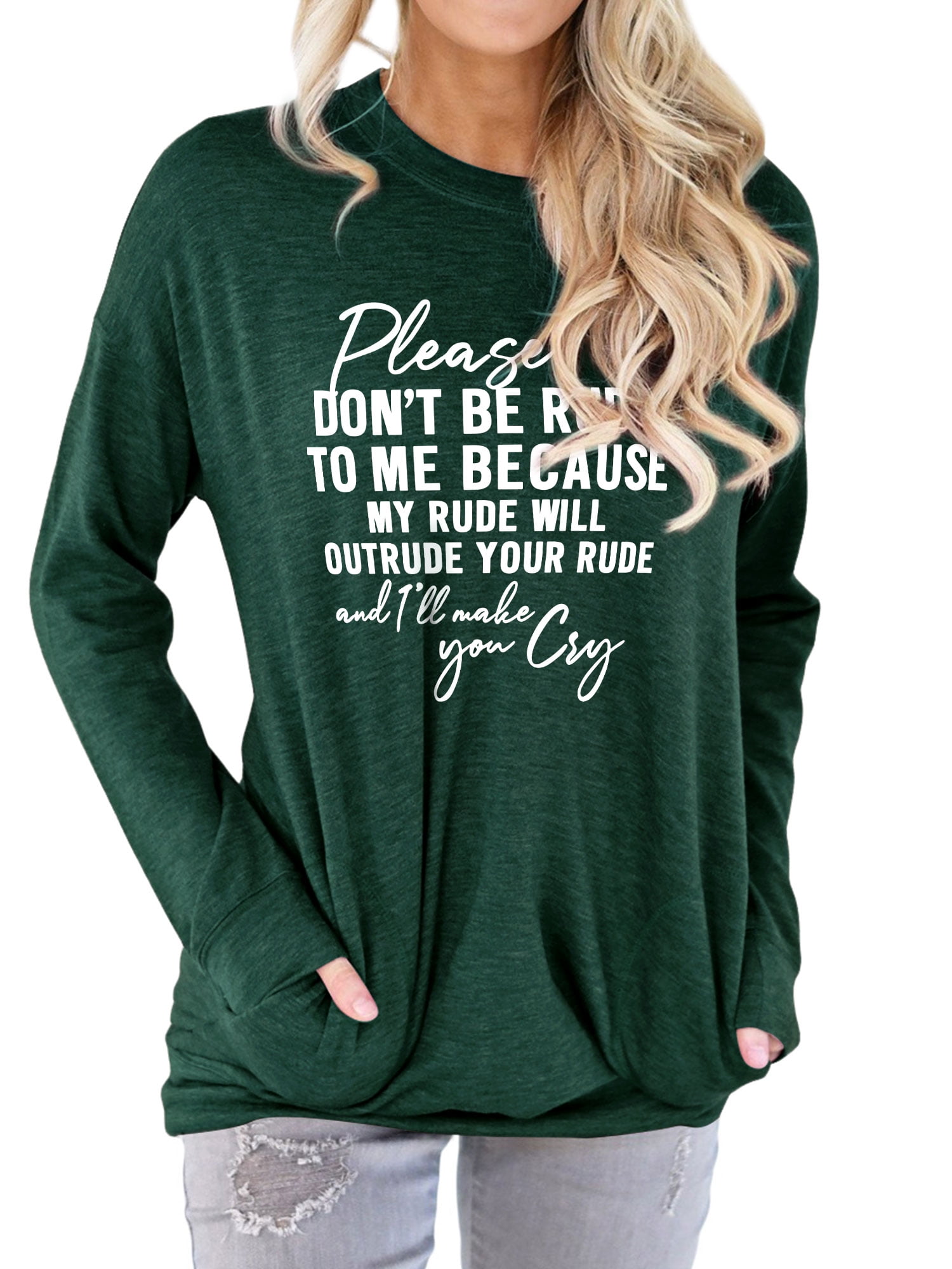 TWZH Women Please Don't Be Rude to Me Letter Pullover Long Sleeve ...