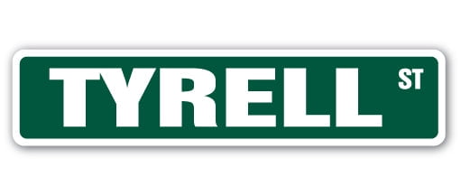 TYRELL Street Sign Childrens Name Room Sign | Indoor/Outdoor | 36" Wide ...