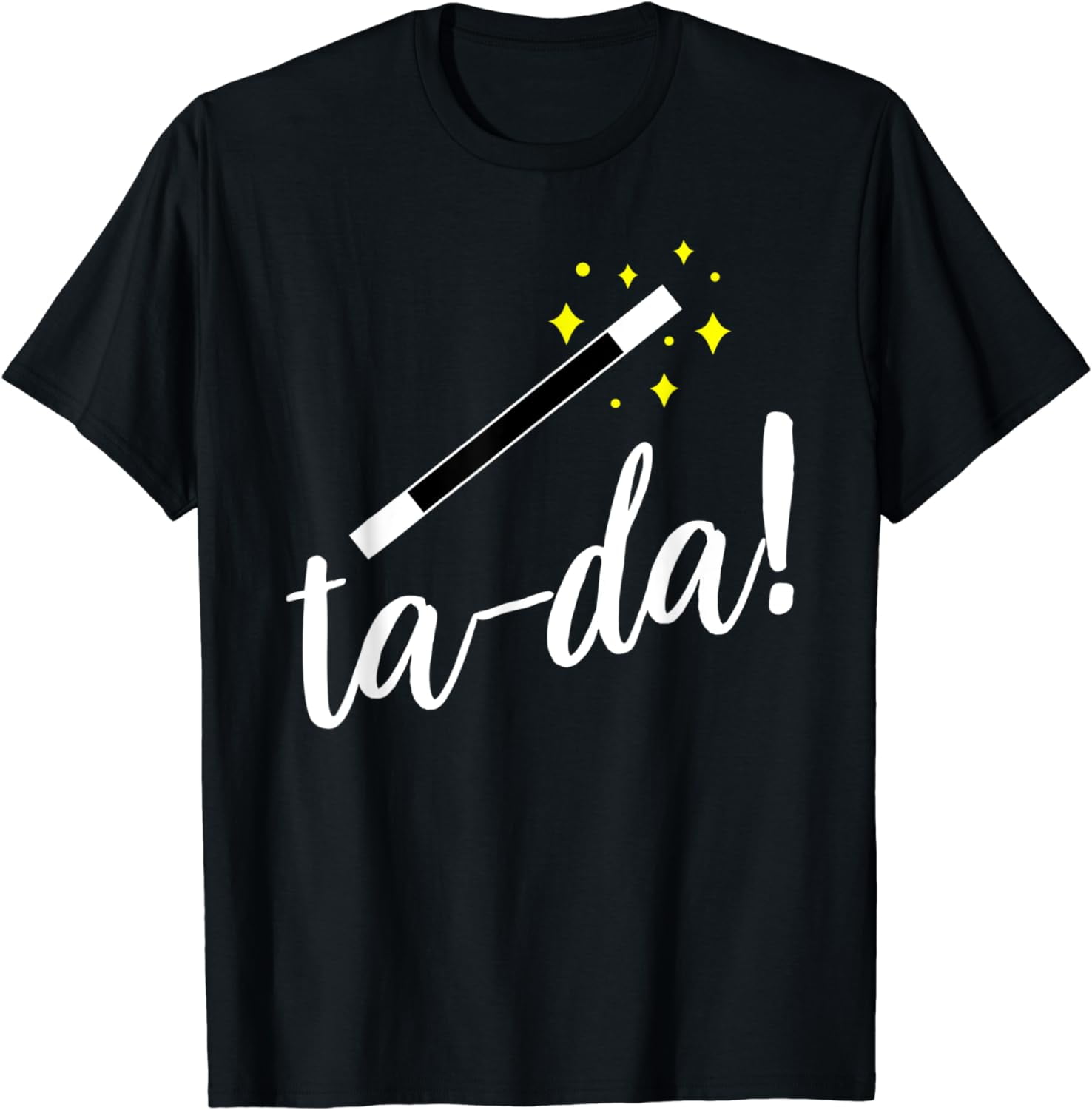 Ta-Da Magic Trick Funny Magic Show Lover Magician T-Shirt MM - Walmart.com