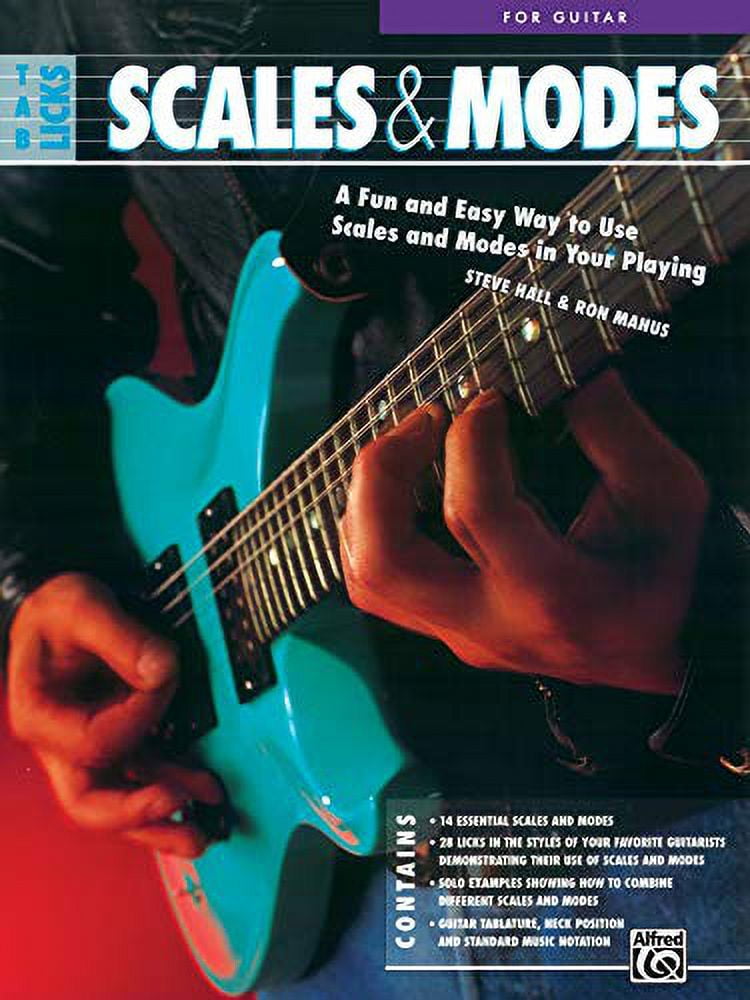 Tab Licks -- Scales & Modes for Guitar : A Fun and Easy Way to Use ...