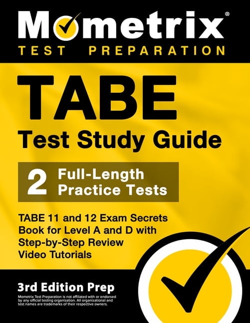 Tabe Test Study Guide - Tabe 11 and 12 Secrets Book for Level A and D ...