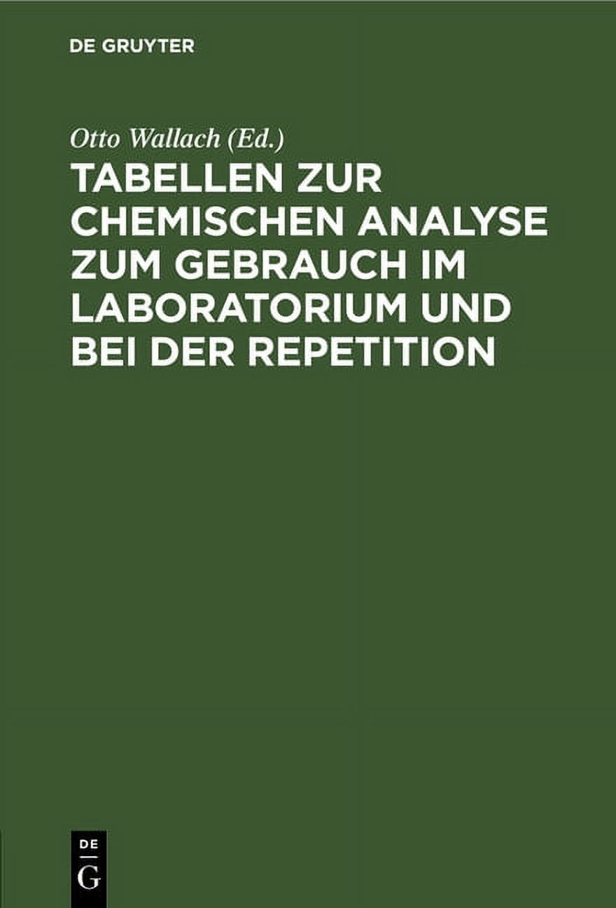 Tabellen Zur Chemischen Analyse Zum Gebrauch Im Laboratorium Und Bei ...