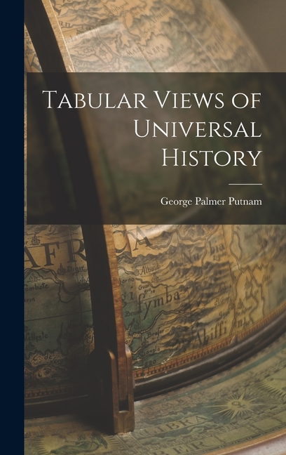 Tabular Views of Universal History, (Hardcover) - Walmart.com