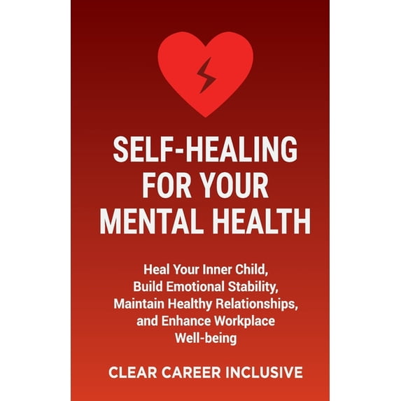 Tackle Trauma and Psychological Safety Self-Healing for Your Mental ...