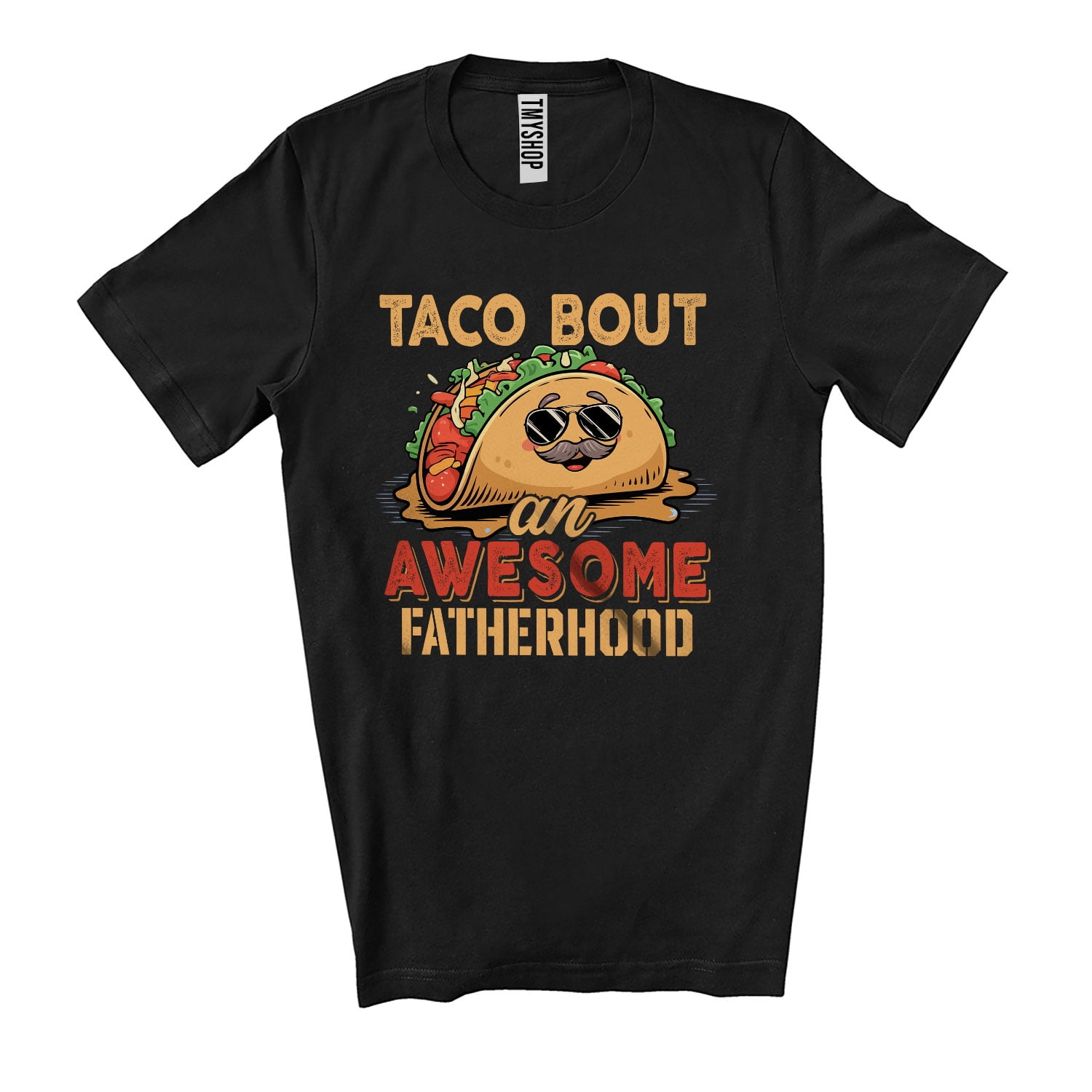 Taco An Awesome Fatherhood; Humorous Father's Day Spanish Fatherhood ...