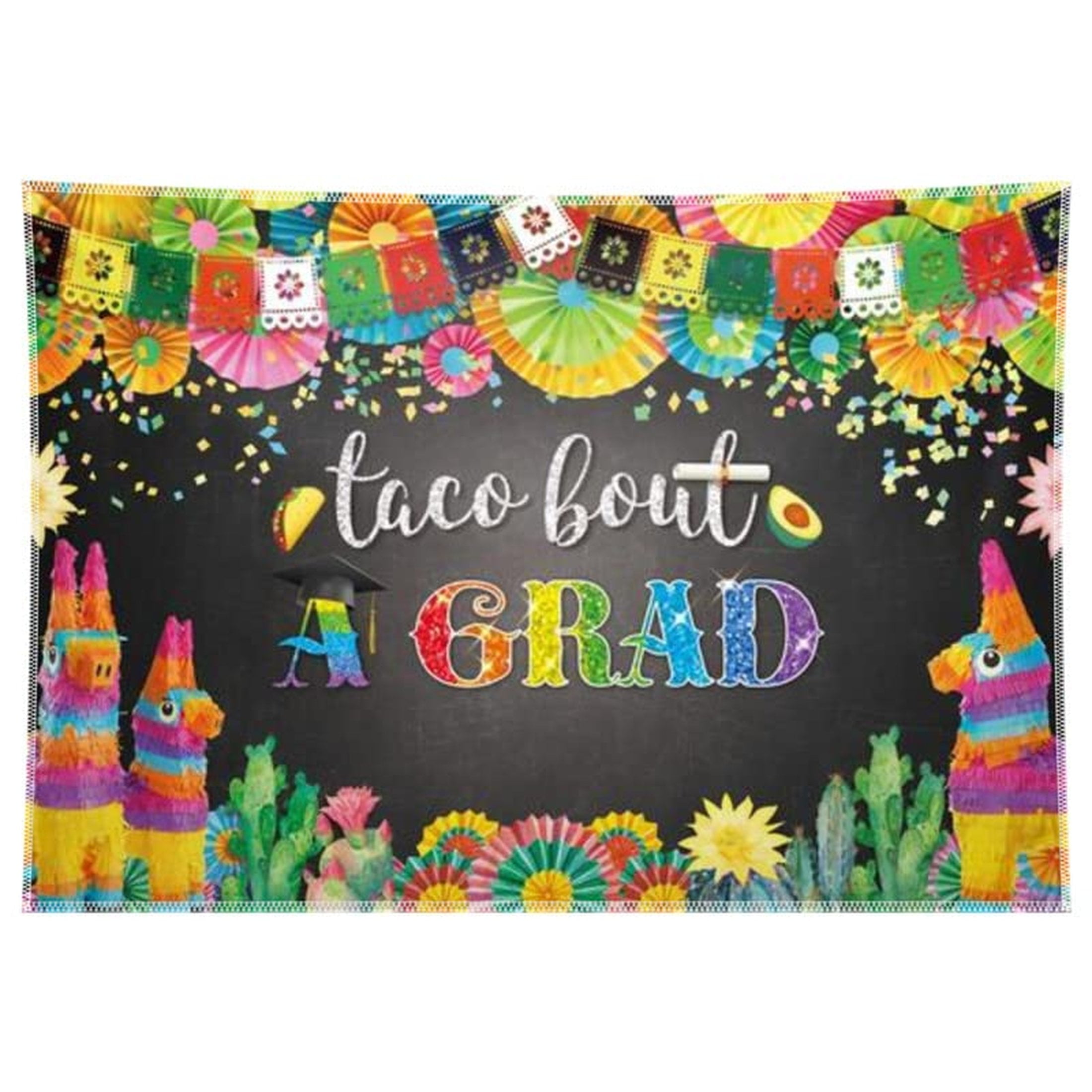 Taco Bout A Grad Fiesta Backdrop 96x72inch Celebrate Graduation Class ...