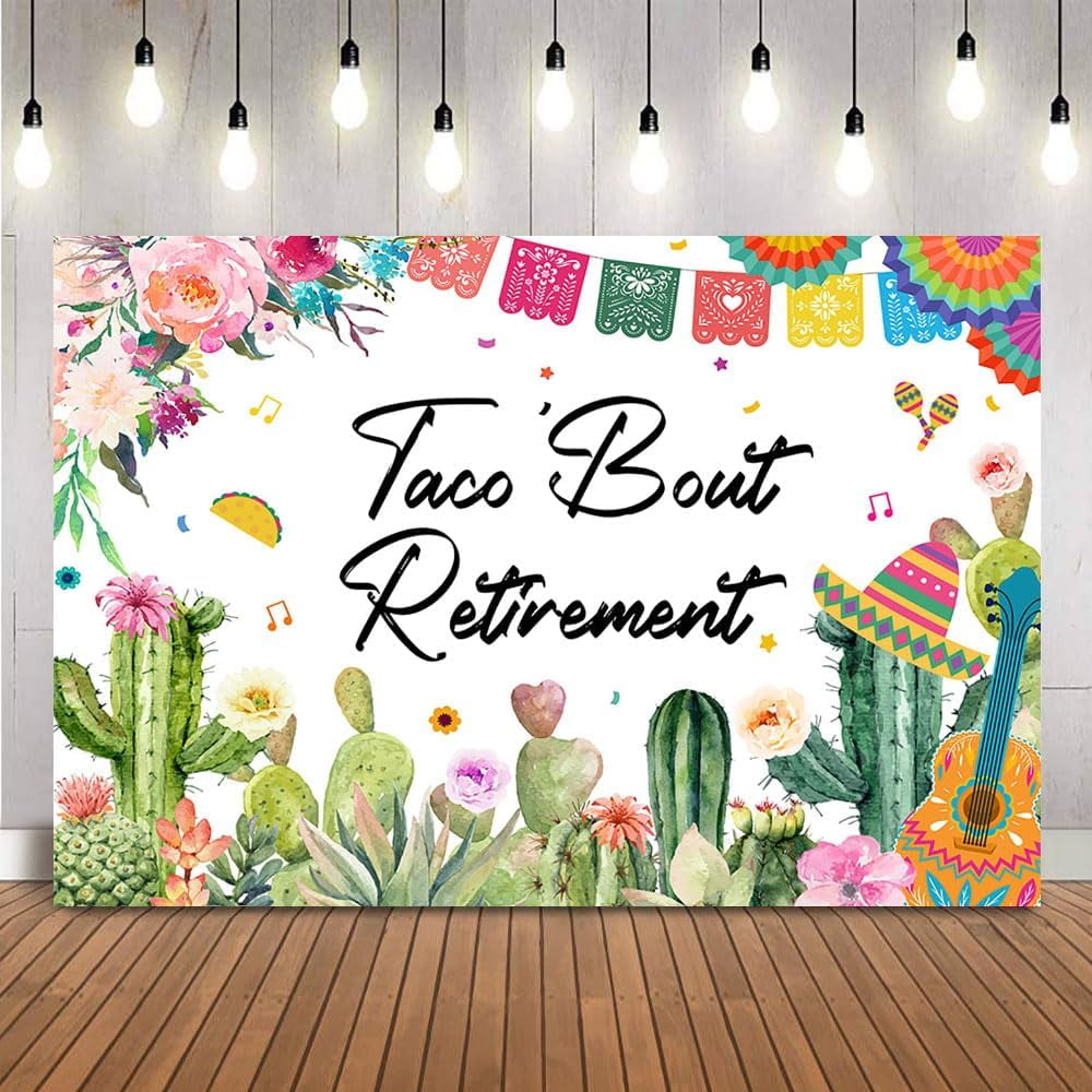 Taco Bout Retirement Background Mexican Retirement Fiesta Photo ...