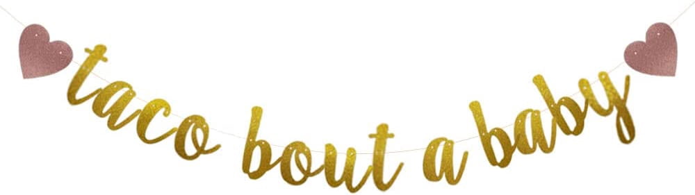 Taco Bout a Baby Banner,Pre-strung,Gold Glitter Paper Garlands ...