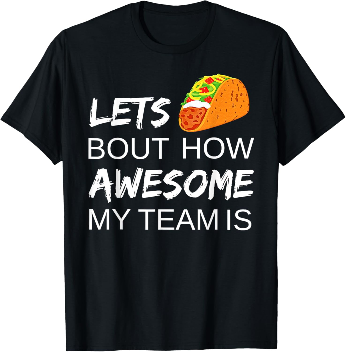 Taco Employee Appreciation Shirt Gift Idea for Boss Day Team T-Shirt ...