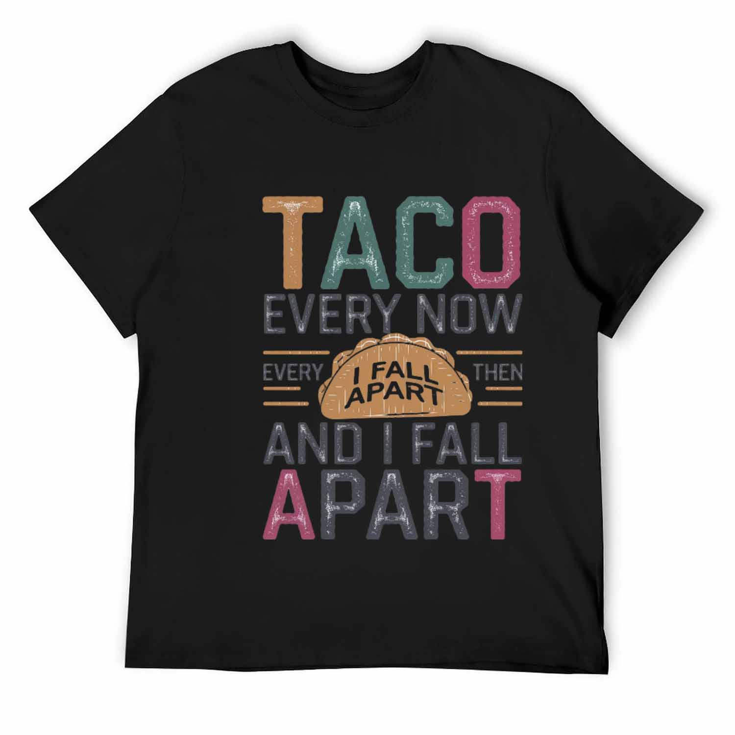 Taco Every Now and Then I Fall Apart Track Lover Heart Women Girls Or ...