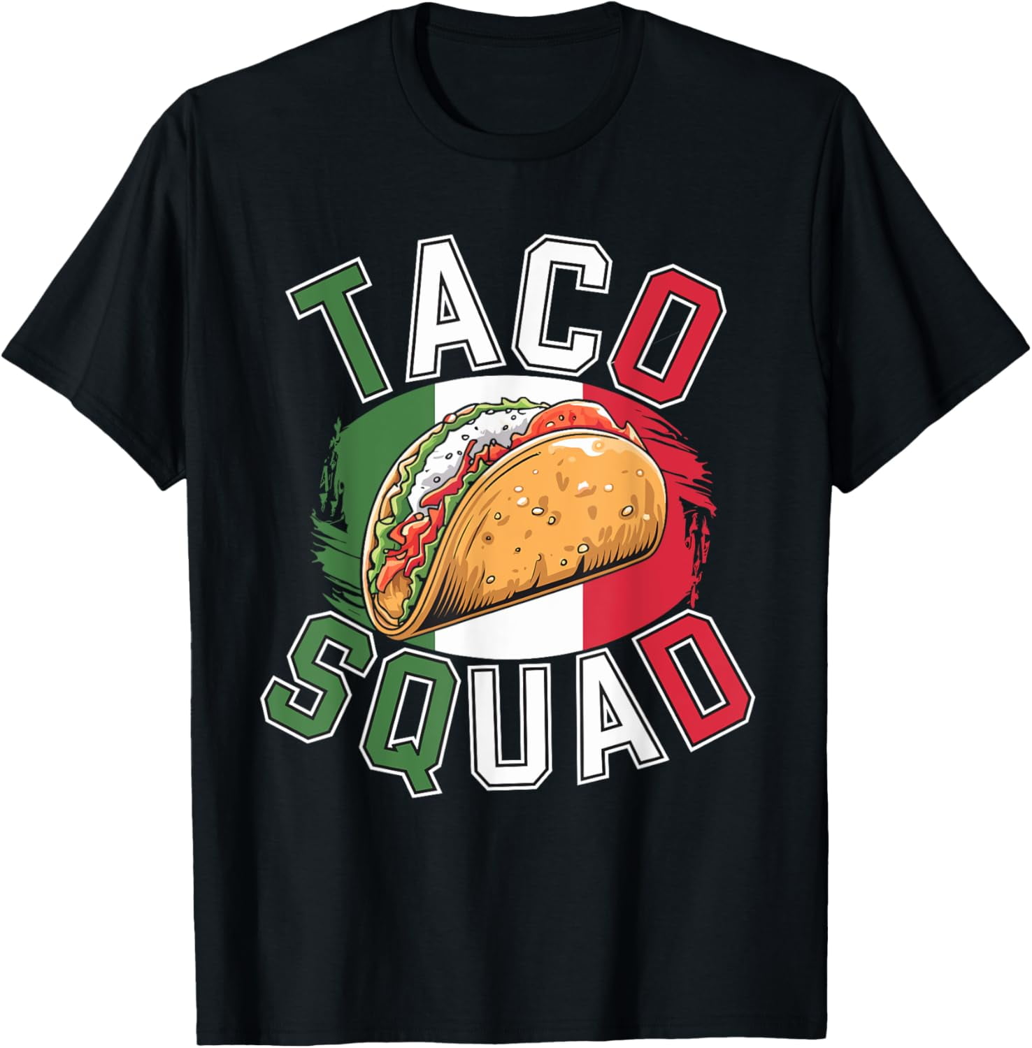 Taco Squad | Apparel for Mexican Food Proud Products Mexico T-Shirt ...