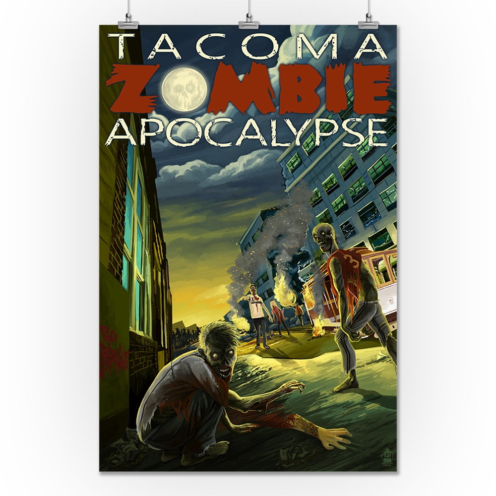 Tacoma, Washington - Zombie Apocalypse - Lantern Press Artwork (24x36 ...