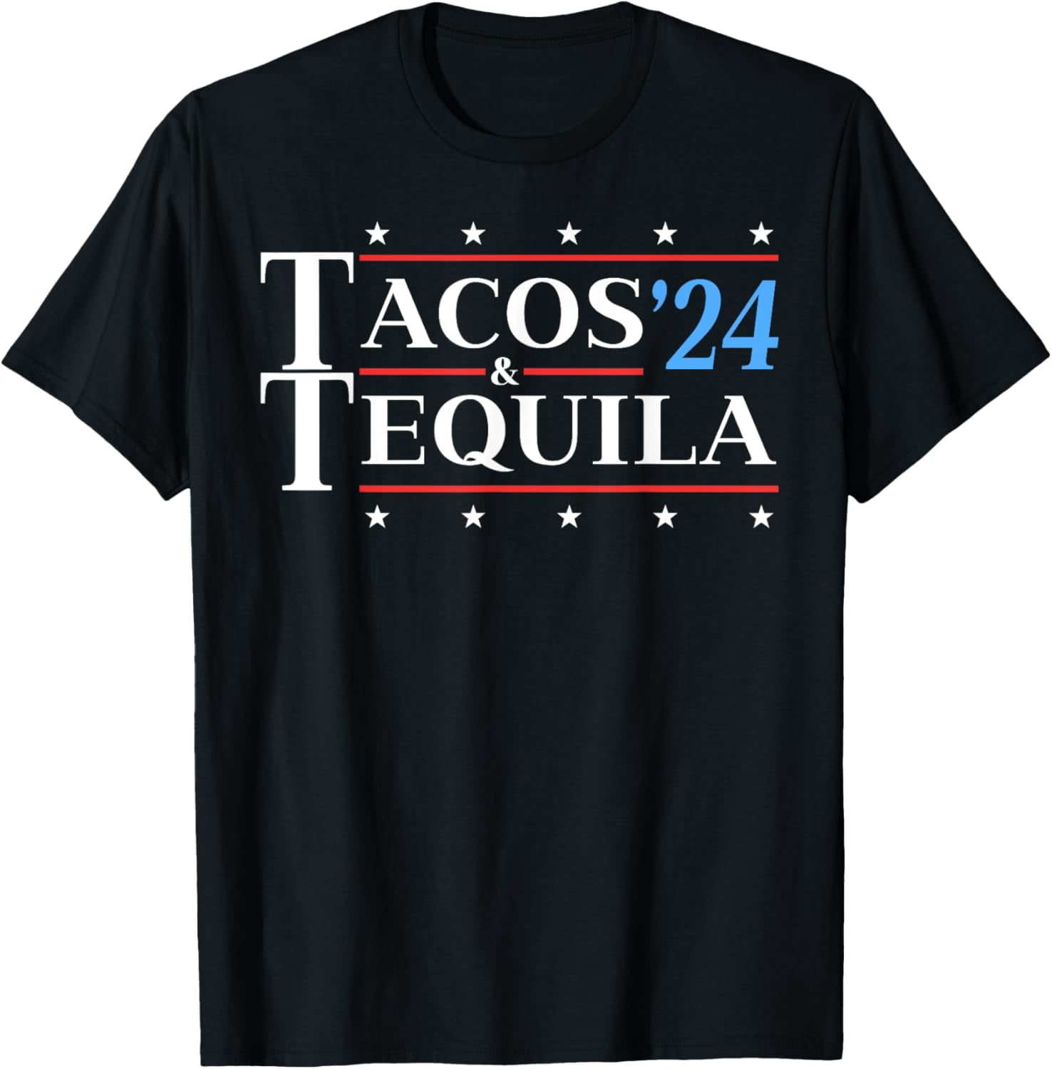 Tacos & Tequila '24 Funny Presidential Election 2024 Parody T-Shirt ... Tacos & Tequila '24 Funny Presidential Election 2024 Parody T-Shirt ...