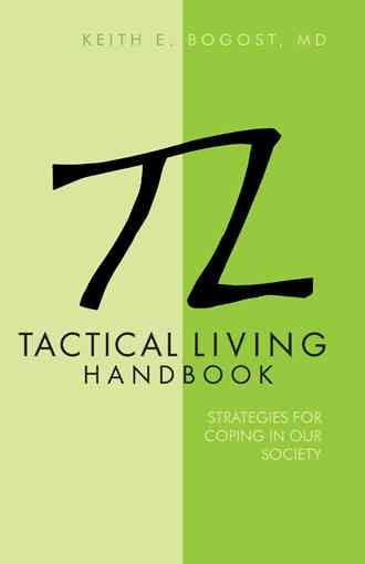 Tactical Living Handbook: Strategies for Coping in Our Society ...