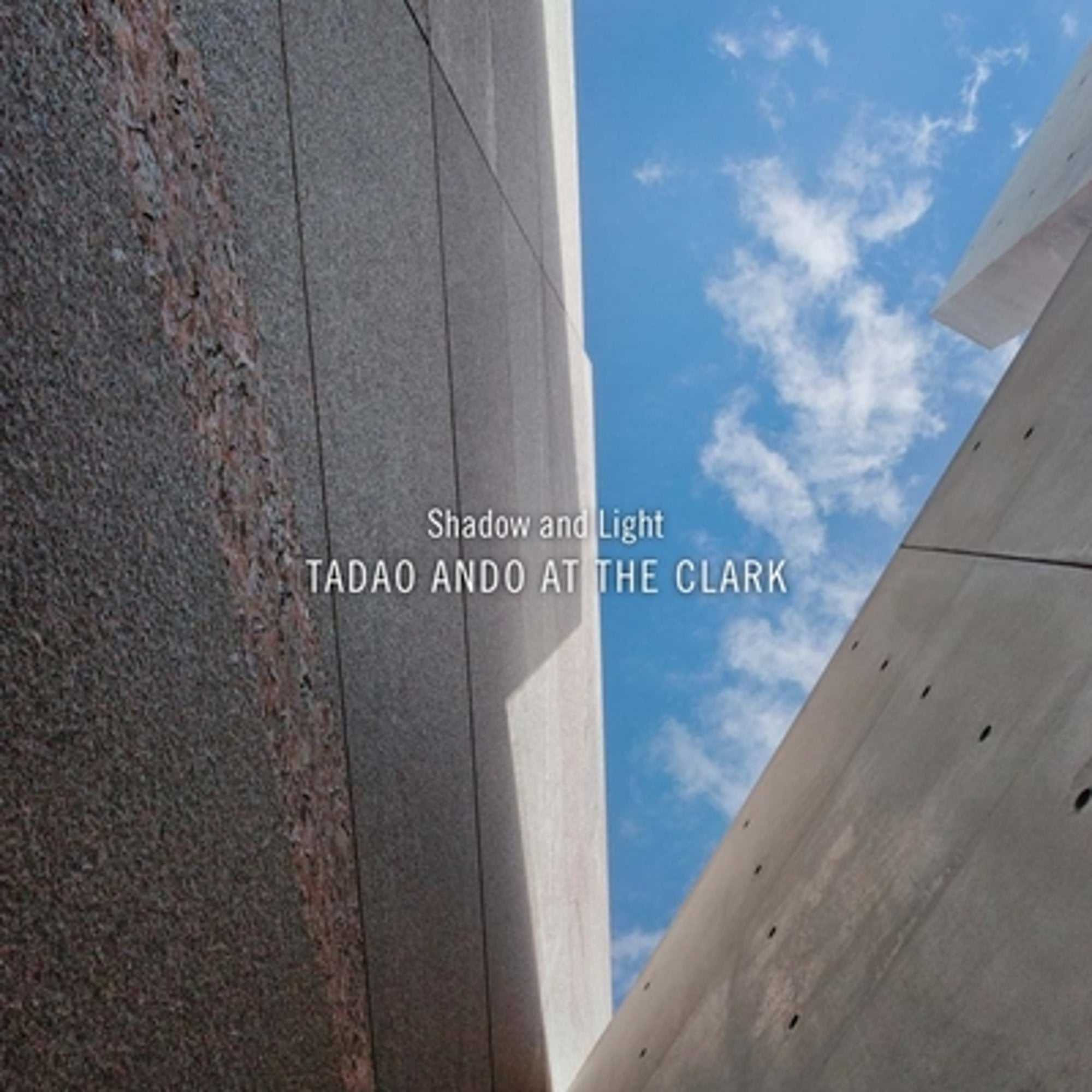 Pre-Owned Shadow and Light: Tadao Ando at the Clark (Paperback ...