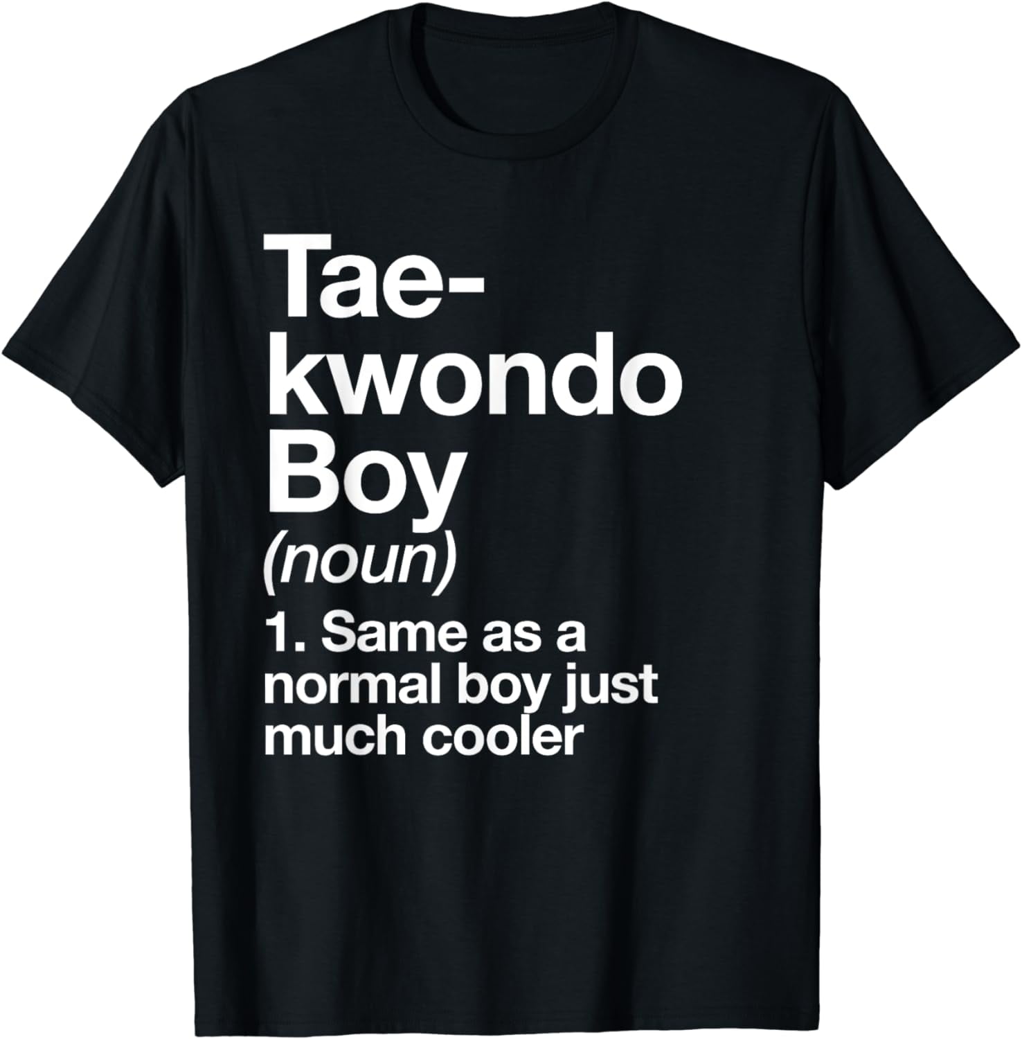 Taekwondo Boy Definition Funny Martial Arts Sports T-Shirt - Walmart.com