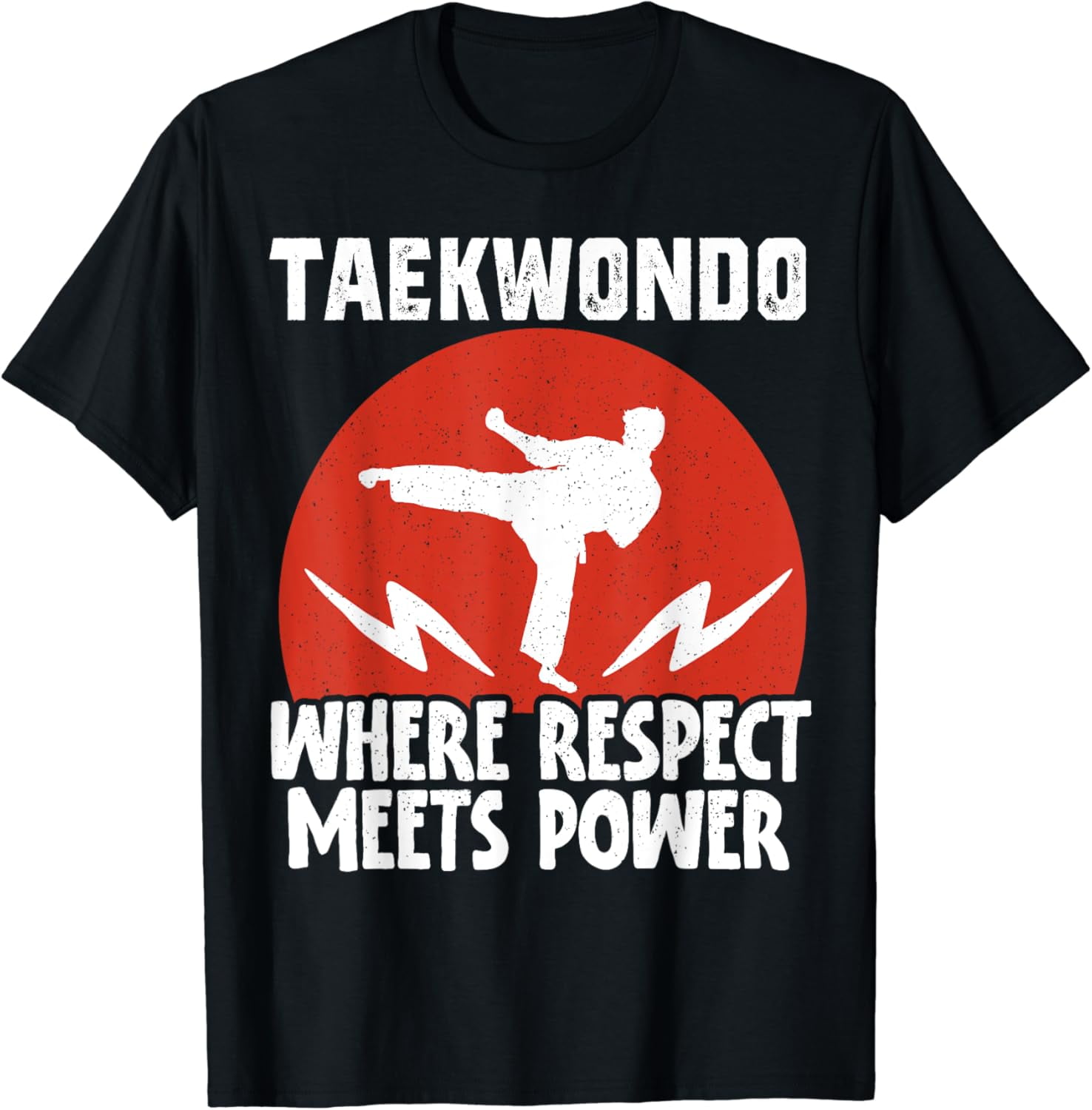 Taekwondo Where Respect Meets Power Martial Arts Fighter T-Shirt ...