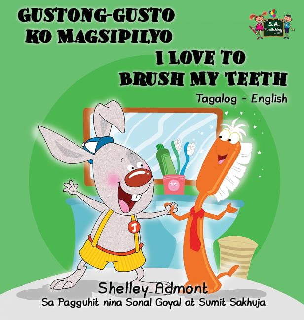 Tagalog English Bilingual Collection: Gustong-gusto ko Magsipilyo I ...