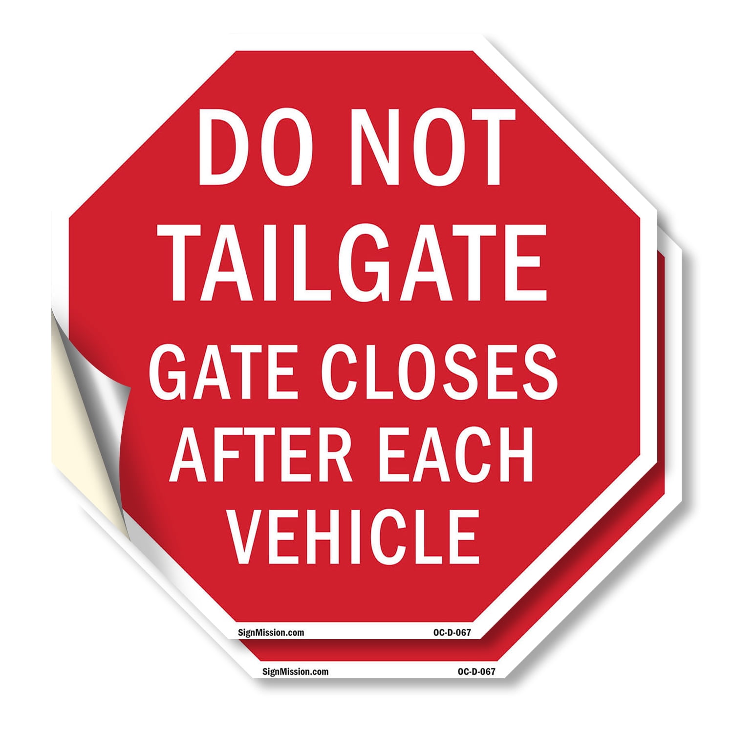 Do Not Tailgate Gate Closes After Each Vehicle (2 Pack) 4 inch X 4 inch ...