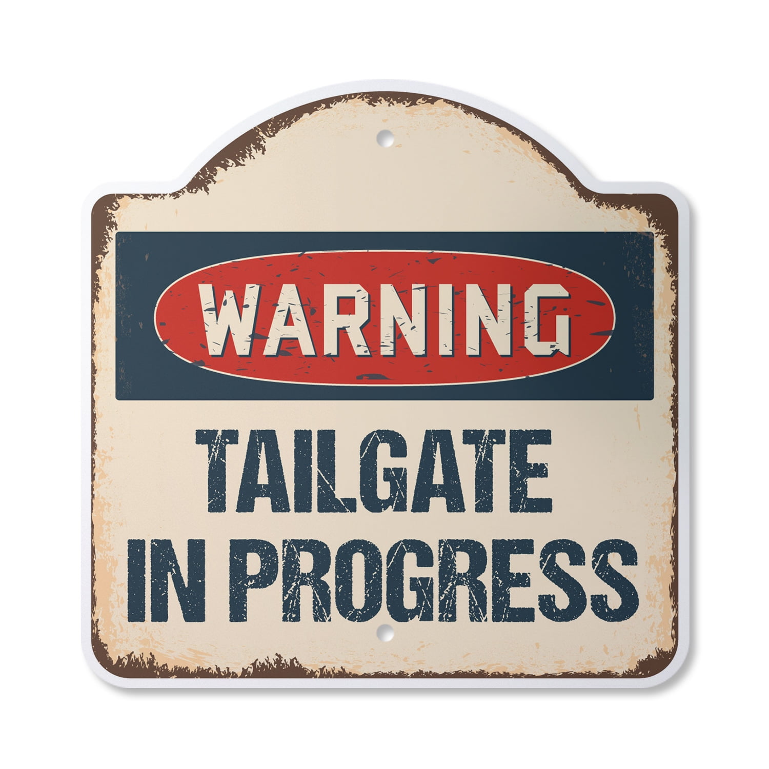 Tailgate In Progress 10” x 10” Sign | Indoor/Outdoor Plastic ...