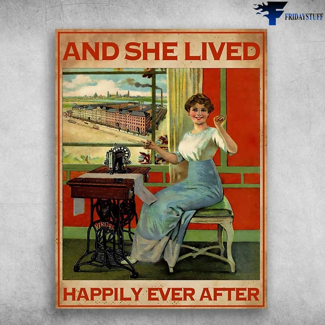 Tailor Poster, Poster, Sewing Lover And She Lived, Happily Ever NO ...