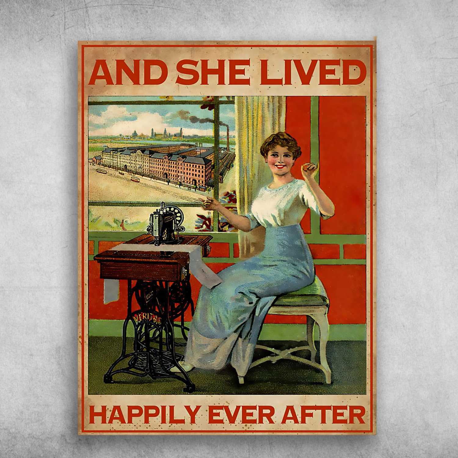 Tailor Poster, Sewing Lover - And She Lived, Happily Ever After 16 x 24 ...