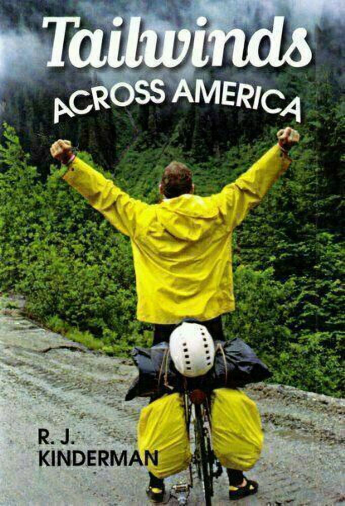 Tailwinds Across America [Unknown Binding] R. J. Kinderman - Walmart.com