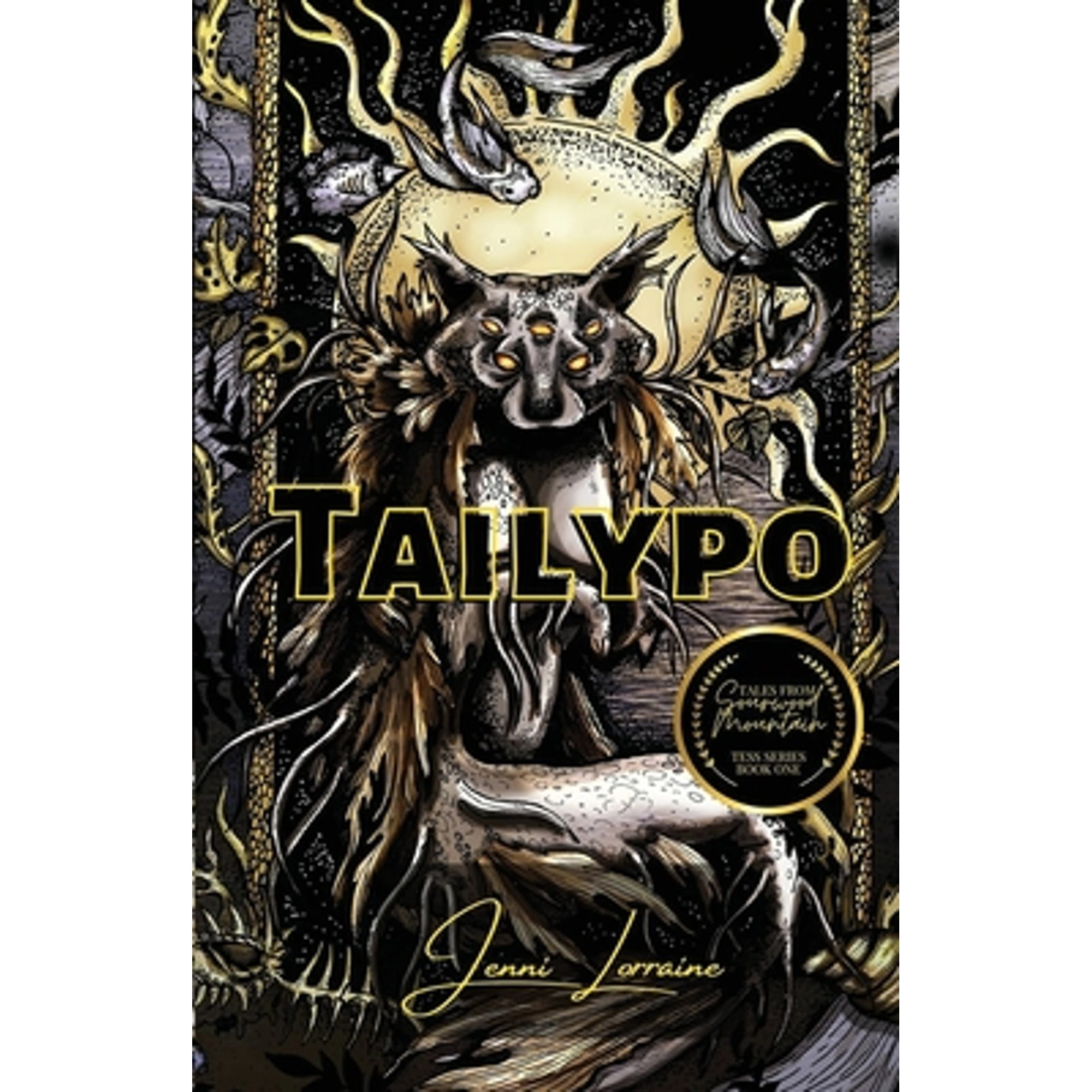 Tailypo: Book One of the Tess Trilogy of the Sourwood Mountain Series ...